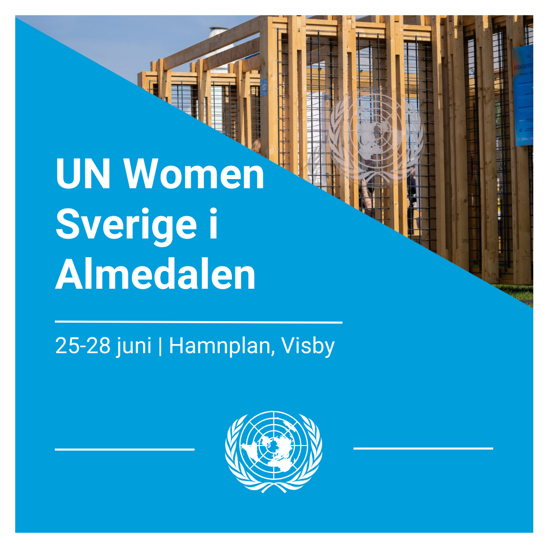 Programmet för Almedalen - UN Women Sverige Programmet för Almedalen - UN Women Sverige